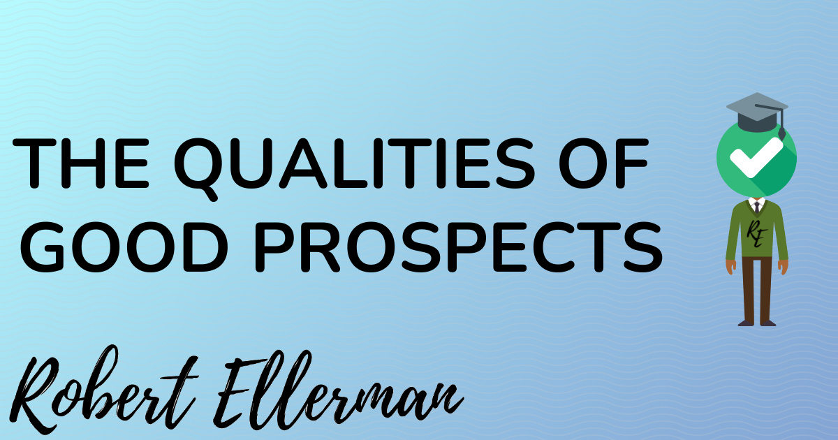 5 COMMON GOOD QUALITIES OF A PROSPECT/LEAD - Rob Ellerman